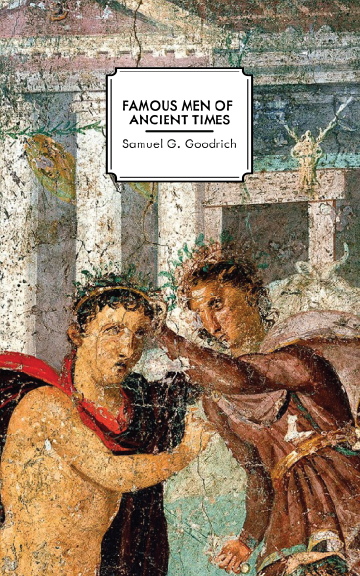 Famous Men of Ancient Times – East India Publishing Company