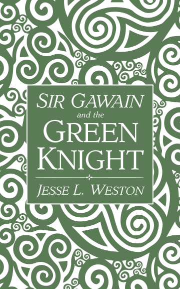 Sir Gawain and the Green Knight – East India Publishing Company