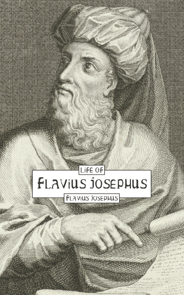 Life of Flavius Josephus – East India Publishing Company